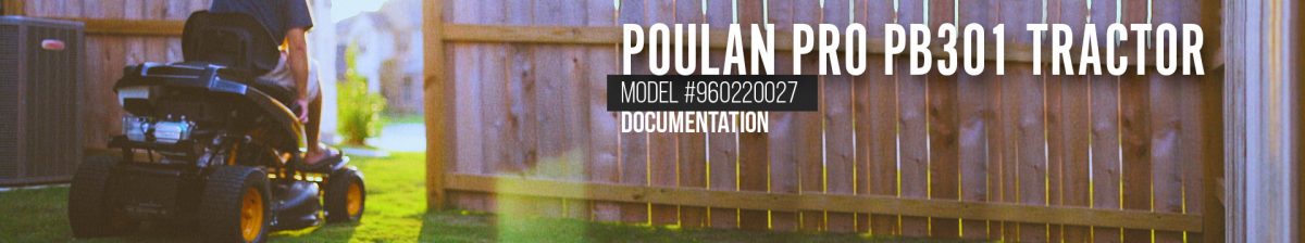 Poulan Pro Tractor Riding Mower PB301 #960220027 - Mark Eviota ...